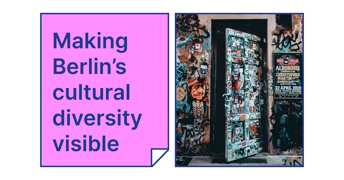 We make Berlin’s cultural diversity visible | kulturdaten.berlin